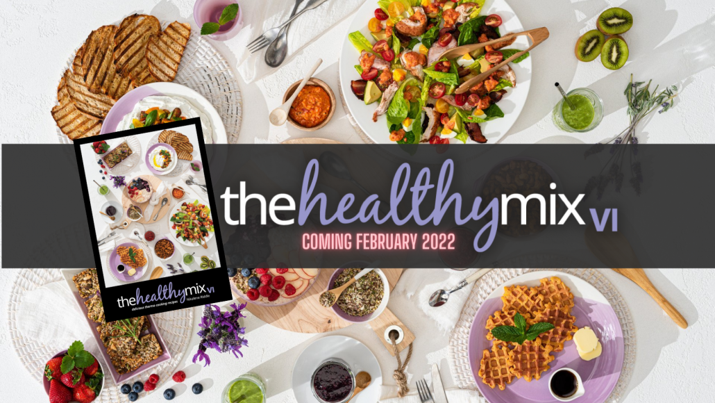 The Healthy Mix VI is HERE! - Skinnymixers